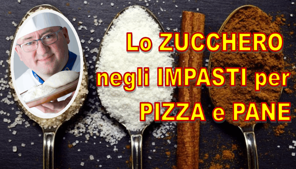 A cosa serve lo zucchero nell’impasto pizza - lamigliorepizzeria